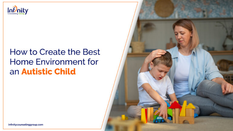 How to Create Best Home Environment for an Autistic Child